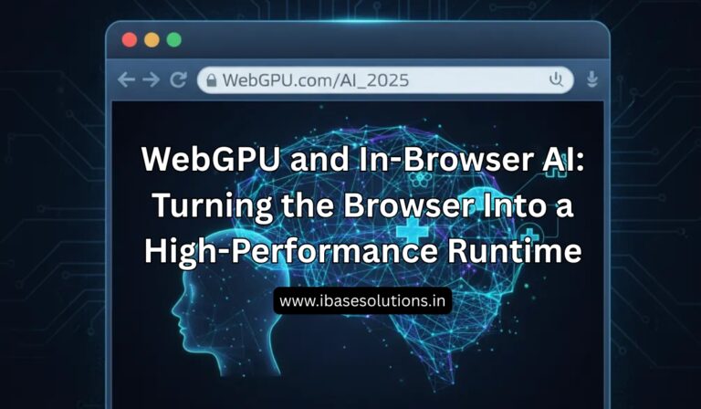 WebGPU and In-Browser AI for High-Performance Web Apps